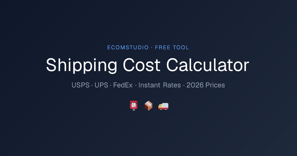 Free Shipping Cost Calculator — Estimate Shipping for Any Package (2026 ...